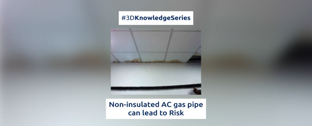 Non-insulated AC gas pipe can lead to Risk - Professional Home ...